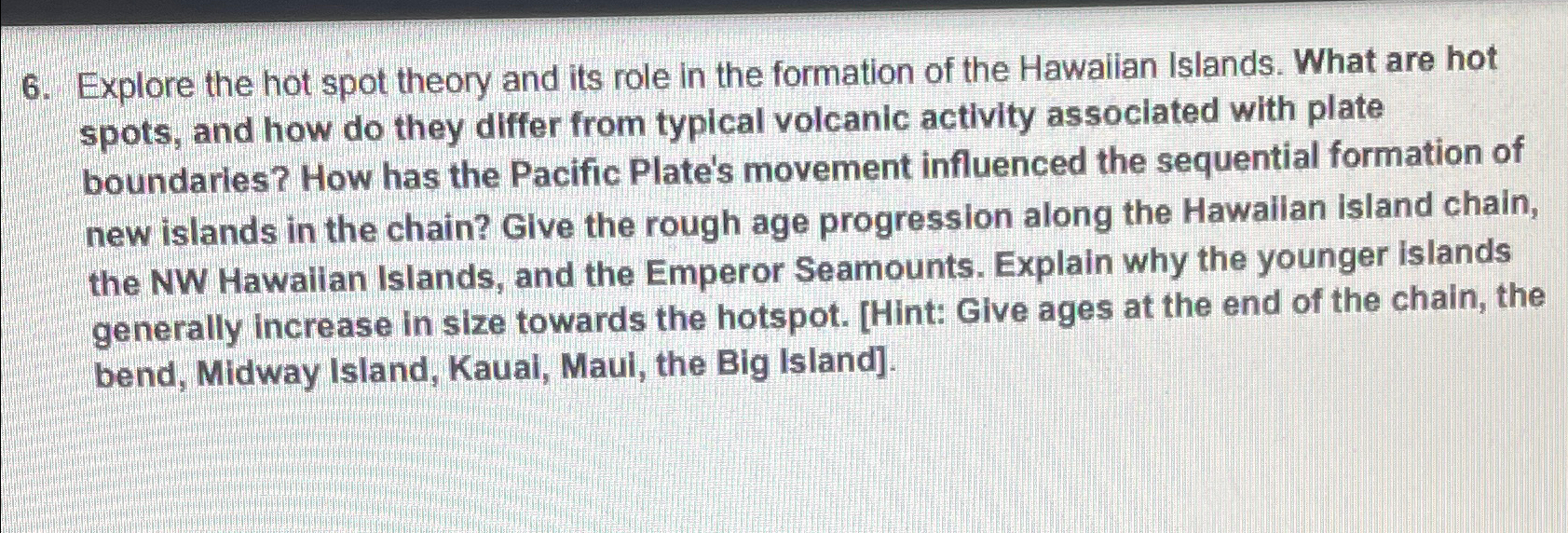 Solved Explore the hot spot theory and its role in the | Chegg.com