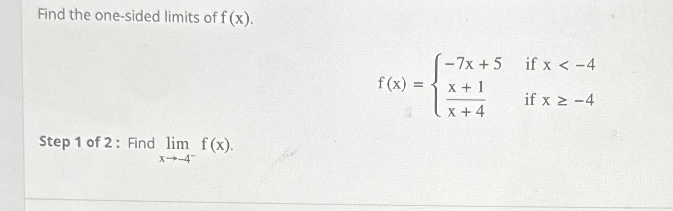 Solved Find the one-sided limits of | Chegg.com