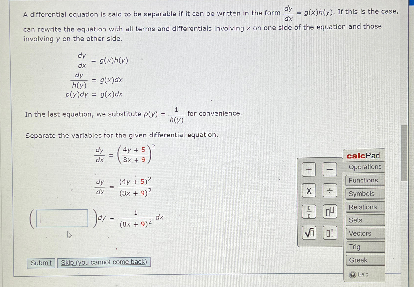 Solved A differential equation is said to be separable if it | Chegg.com