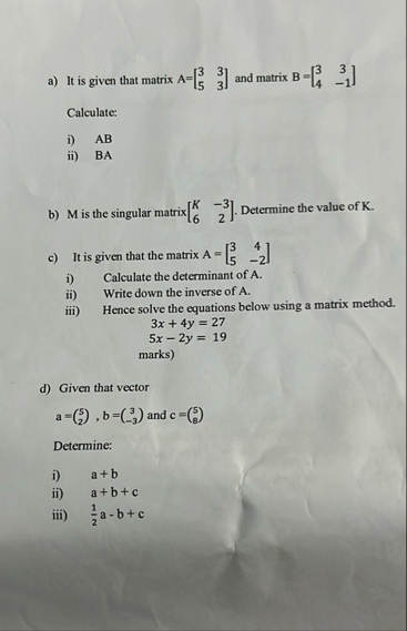 Solved a) ﻿It is given that matrix A=[3353] ﻿and matrix | Chegg.com