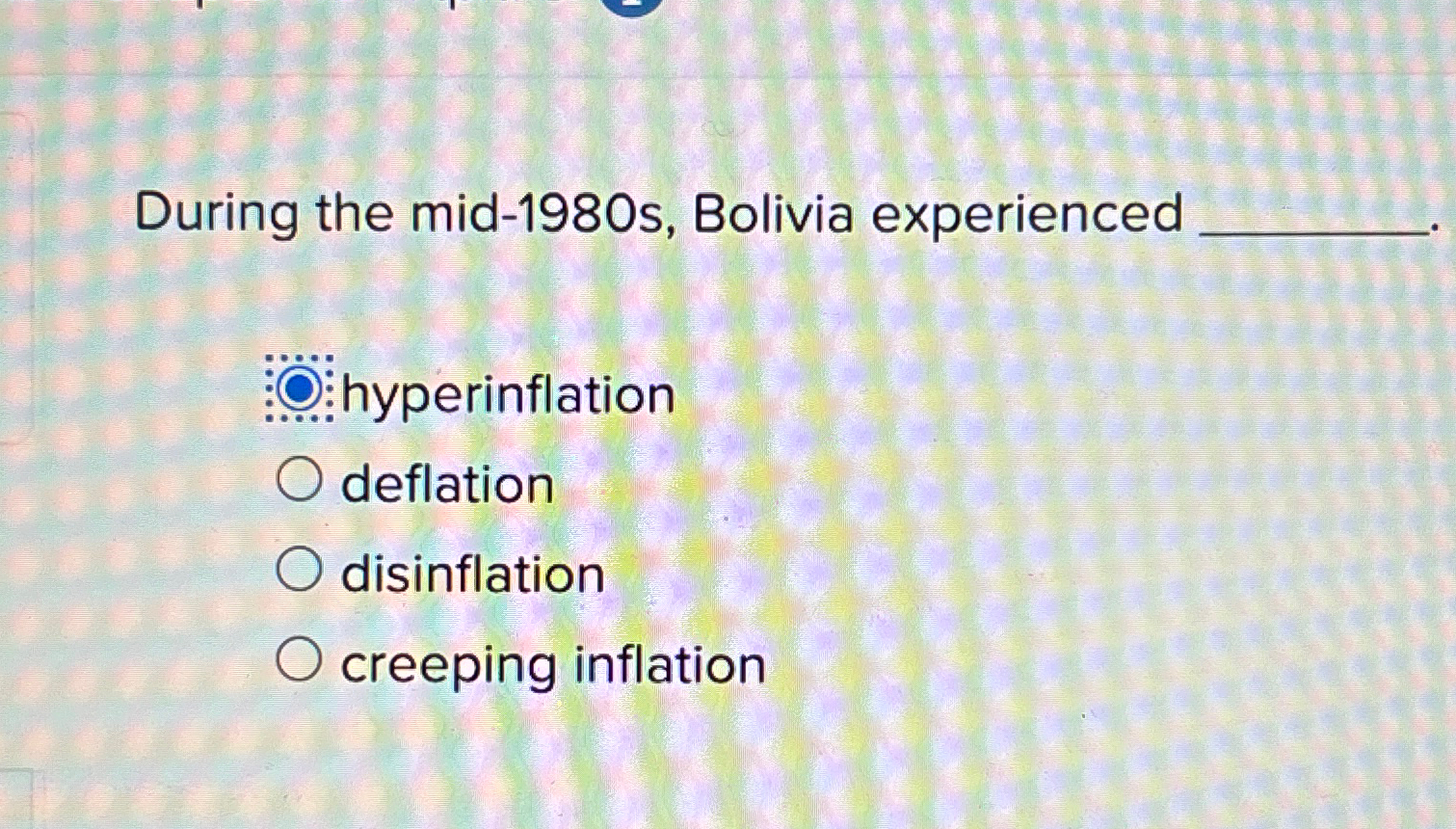 Solved During the mid-1980s, ﻿Bolivia | Chegg.com