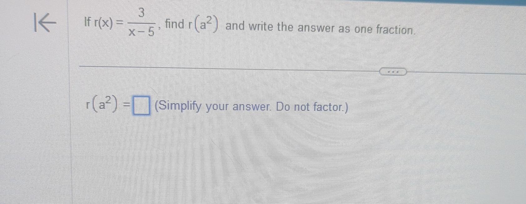 Solved If r(x)=3x-5, ﻿find r(a2) ﻿and write the answer as | Chegg.com
