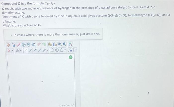 Compound X has the formula C8H14. X reacts with one | Chegg.com