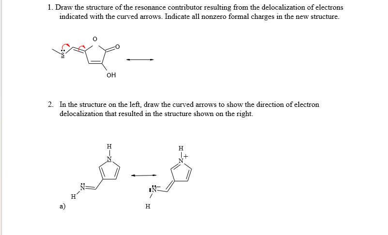 Solved 1. ﻿Draw the structure of the resonance contributor | Chegg.com