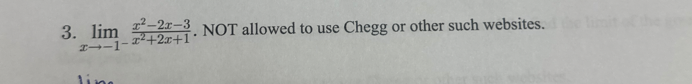 Solved limx→-1-x2-2x-3x2 2x 1. ﻿NOT allowed to use Chegg or | Chegg.com