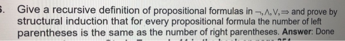 Solved Give a recursive definition of propositional formulas | Chegg.com