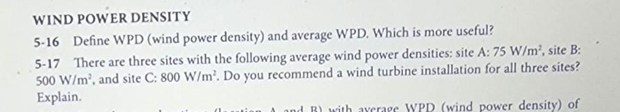 Solved WIND POWER DENSITY 5-16 Define WPD (wind power | Chegg.com