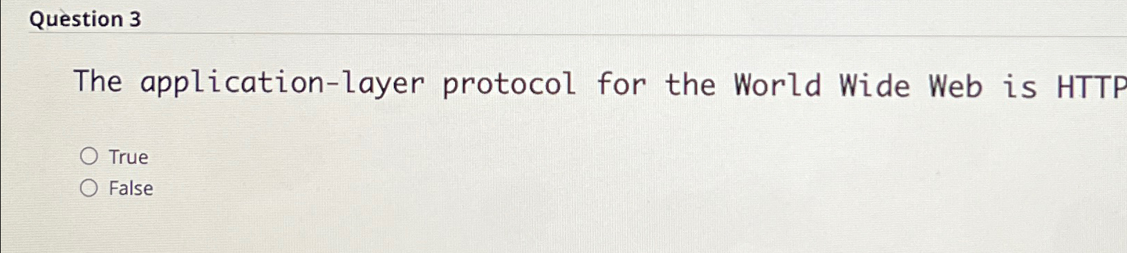Solved Question 3The application-layer protocol for the | Chegg.com