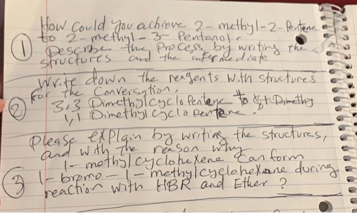 Solved How could you achieve 2-methyl-2-pentere (1) to | Chegg.com
