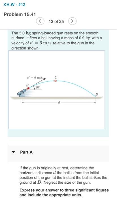 Solved The 5.0 kg spring-loaded gun rests on the smooth | Chegg.com
