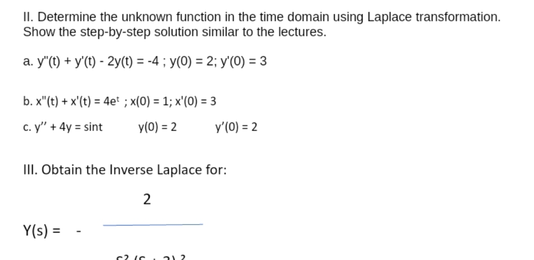 Solved by an EXPERT II. ﻿Determine the unknown function in the time | Chegg.com