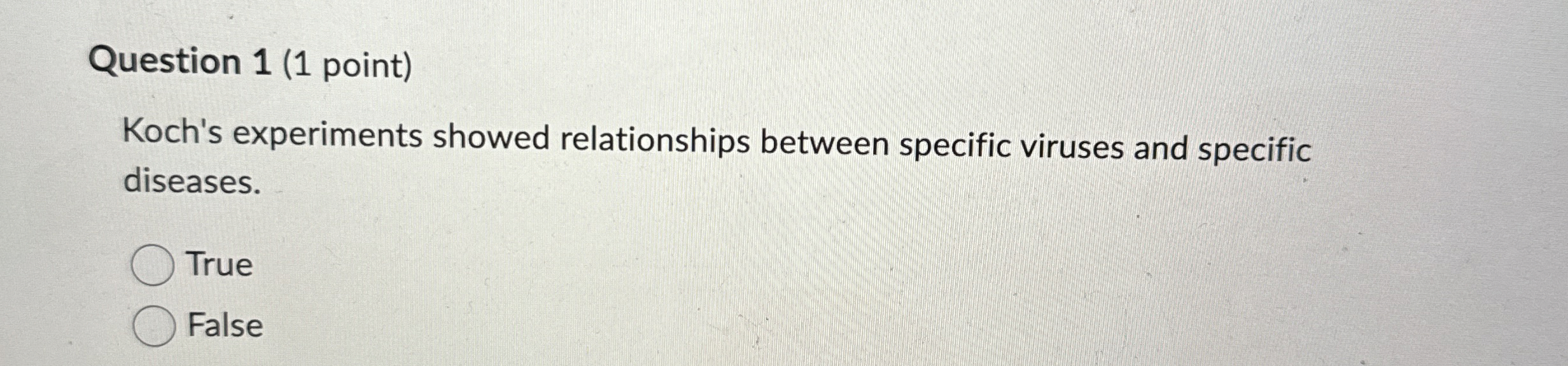 Solved Question 1 (1 ﻿point)Koch's experiments showed | Chegg.com