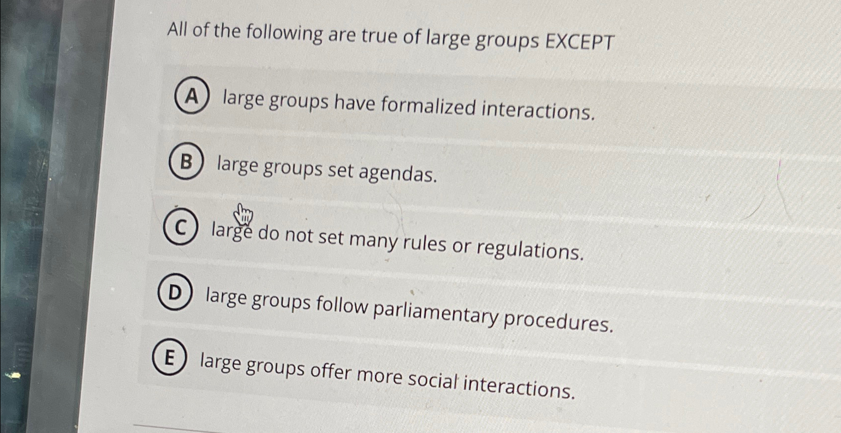 Solved All of the following are true of large groups | Chegg.com