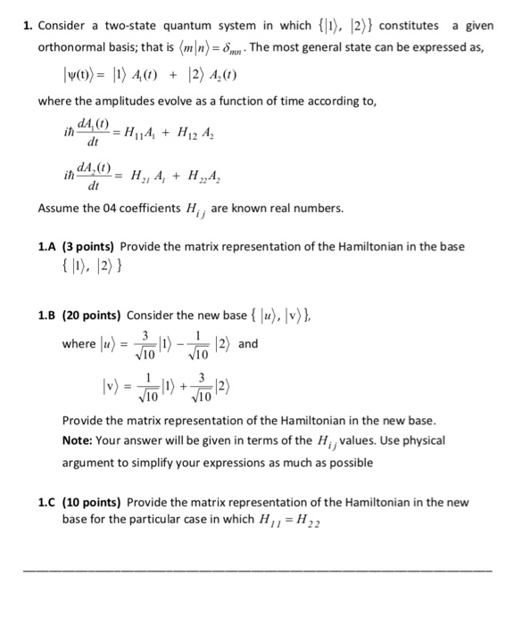 Solved 1. Consider a two-state quantum system in which {1), | Chegg.com