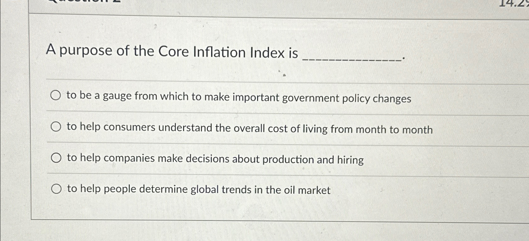 Solved A purpose of the Core Inflation Index isto be a gauge | Chegg.com
