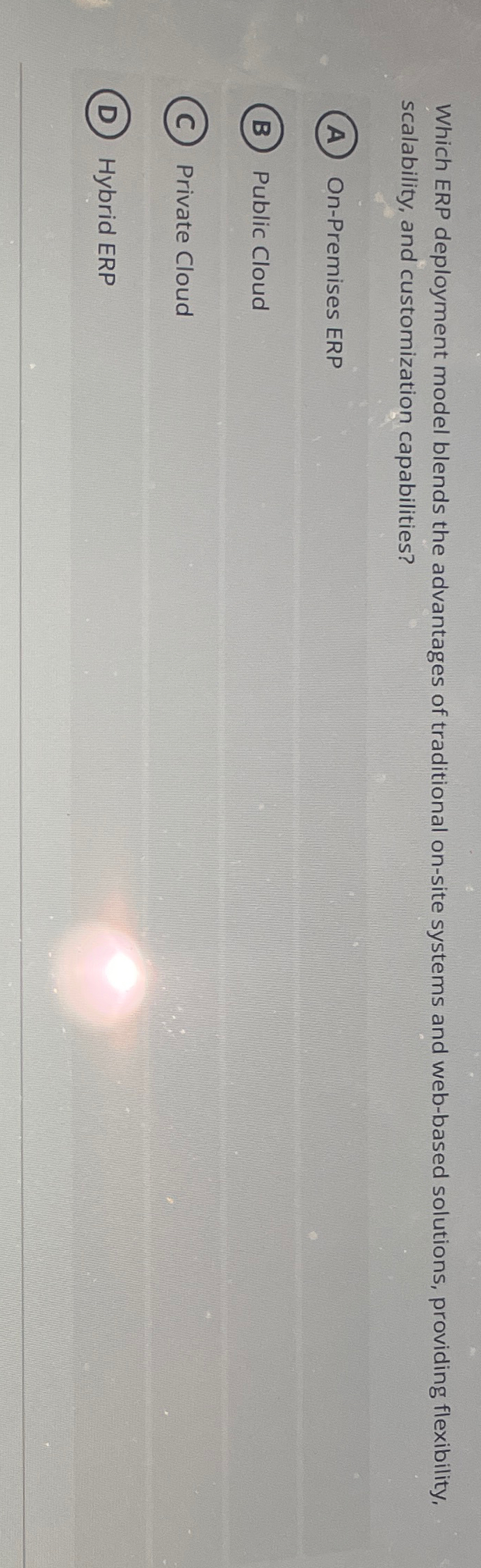 Solved Which ERP deployment model blends the advantages of | Chegg.com
