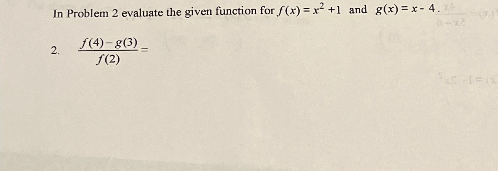 Solved In Problem 2 ﻿evaluate the given function for | Chegg.com