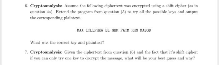 Solved 6. Cryptoanalysis: Assume the following ciphertext | Chegg.com
