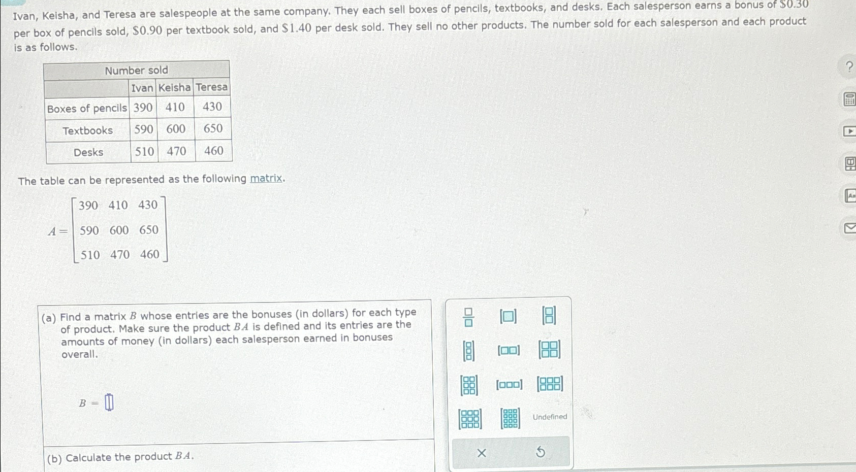 Solved Ivan, Keisha, and Teresa are salespeople at the same | Chegg.com