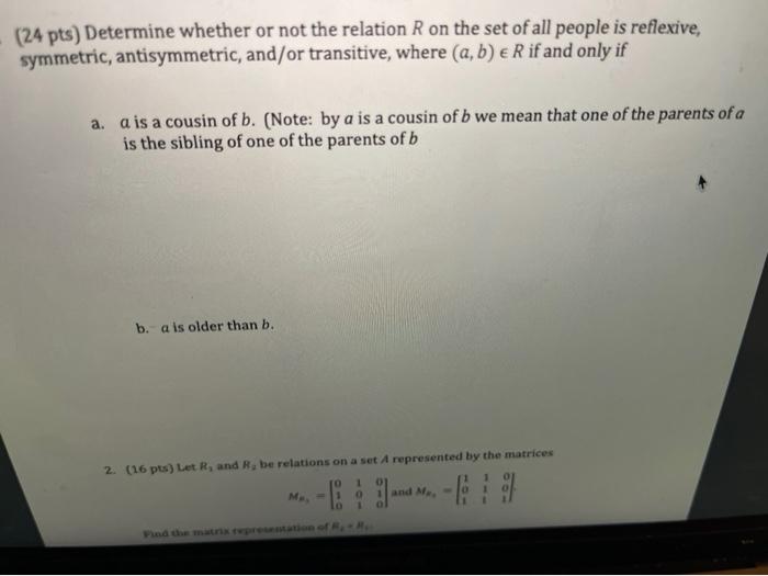 Solved (24 pts) Determine whether or not the relation R on | Chegg.com