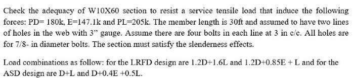 Solved Check the adequacy of W10X60 section to resist a | Chegg.com