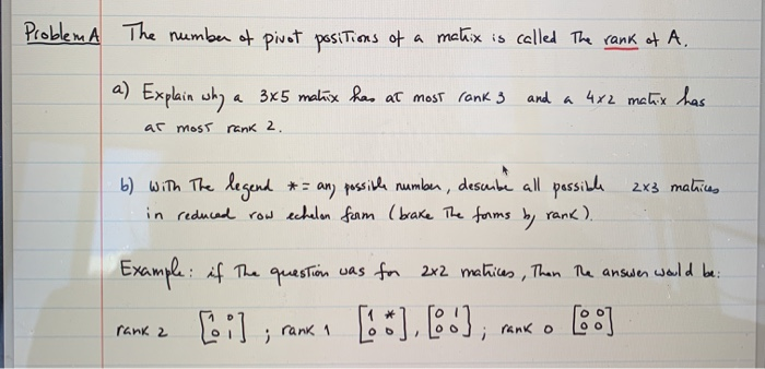 Solved Problem A The number of pivot positions of a matrix | Chegg.com
