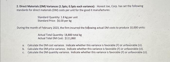 Solved 2. Direct Materials (DM) Variances ( 1.5pts; 0.5 pts | Chegg.com