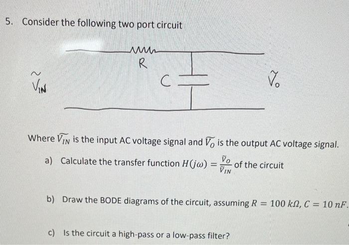 Solved 5. Consider the following two port circuit Where VIN | Chegg.com