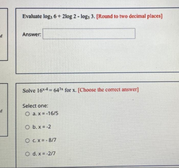 Solved Evaluate log: 6+ 2log 2 - log3. [Round to two decimal | Chegg.com