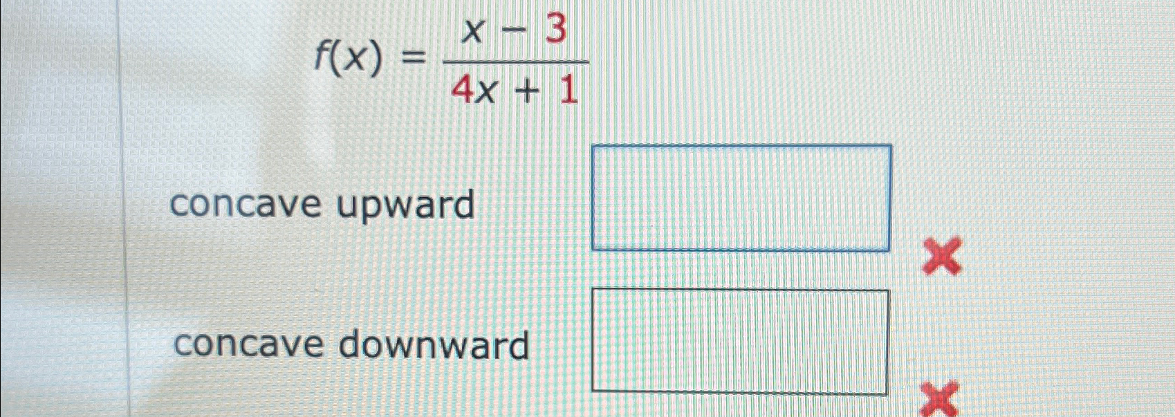 Solved f(x)=x-34x+1concave upwardconcave downward | Chegg.com