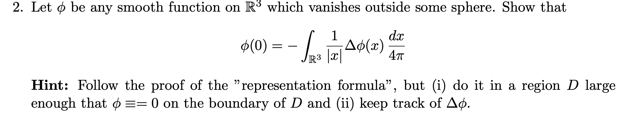 Solved Let φ ﻿be any smooth function on R3 ﻿which vanishes | Chegg.com