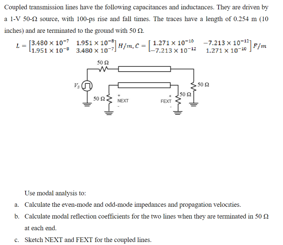 Use modal analysis to:a. ﻿Calculate the even-mode and | Chegg.com