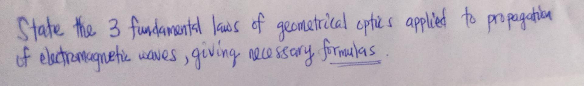 Solved State the 3 fundamental laws of geometrical optics | Chegg.com
