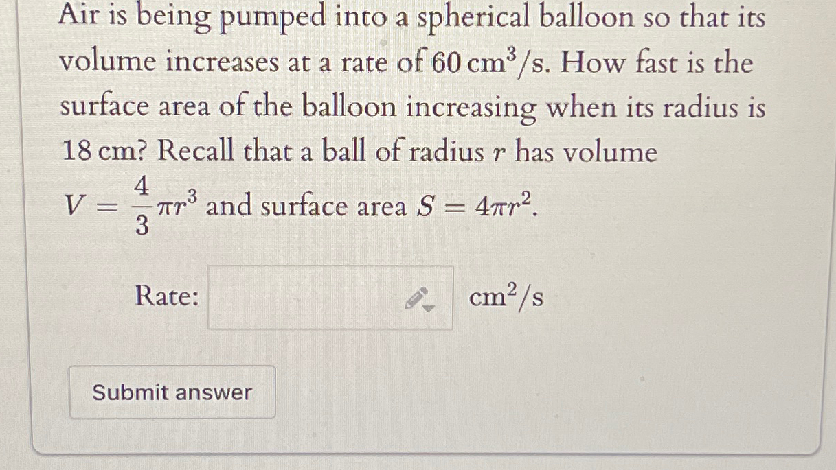 Solved Air is being pumped into a spherical balloon so that | Chegg.com