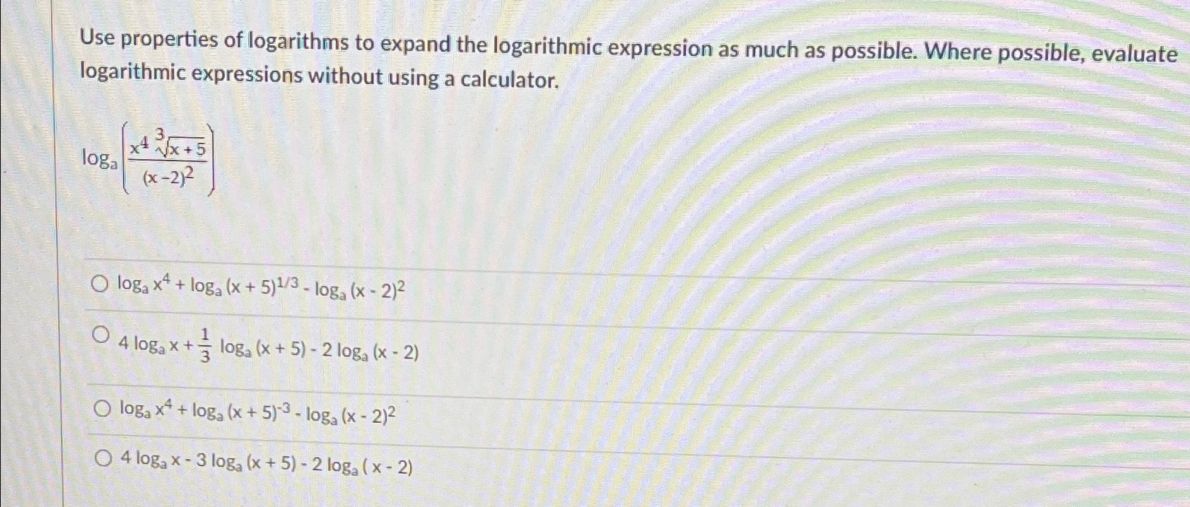 Solved Use properties of logarithms to expand the | Chegg.com