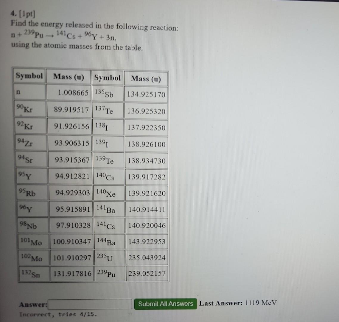 Solved 4. [1pt] Find the energy released in the following | Chegg.com