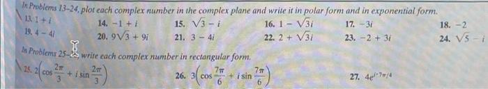 Solved In Problems 13-24, plot each complex number in the | Chegg.com