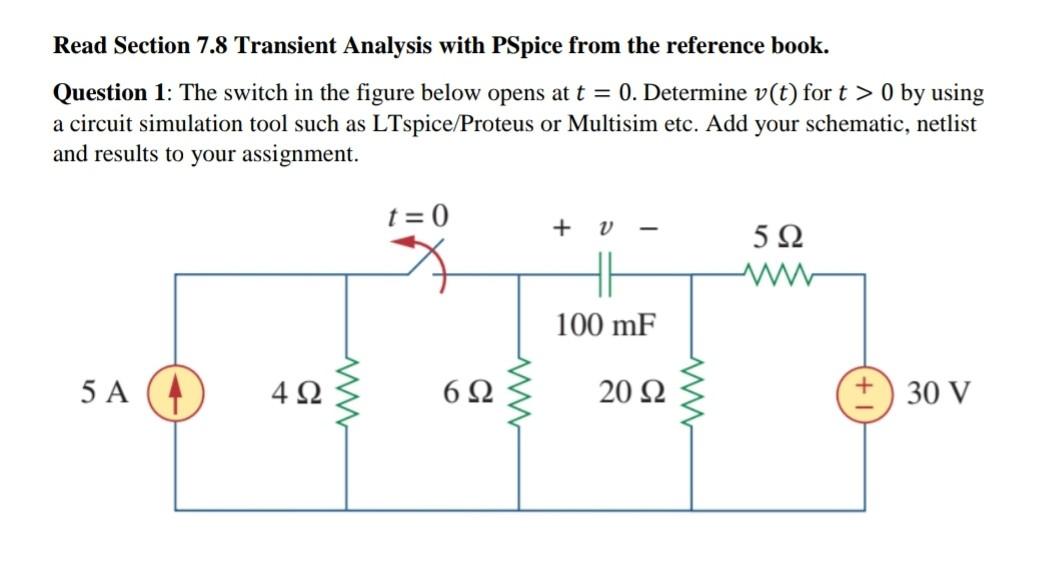 Solved Read Section 7.8 Transient Analysis with PSpice from | Chegg.com