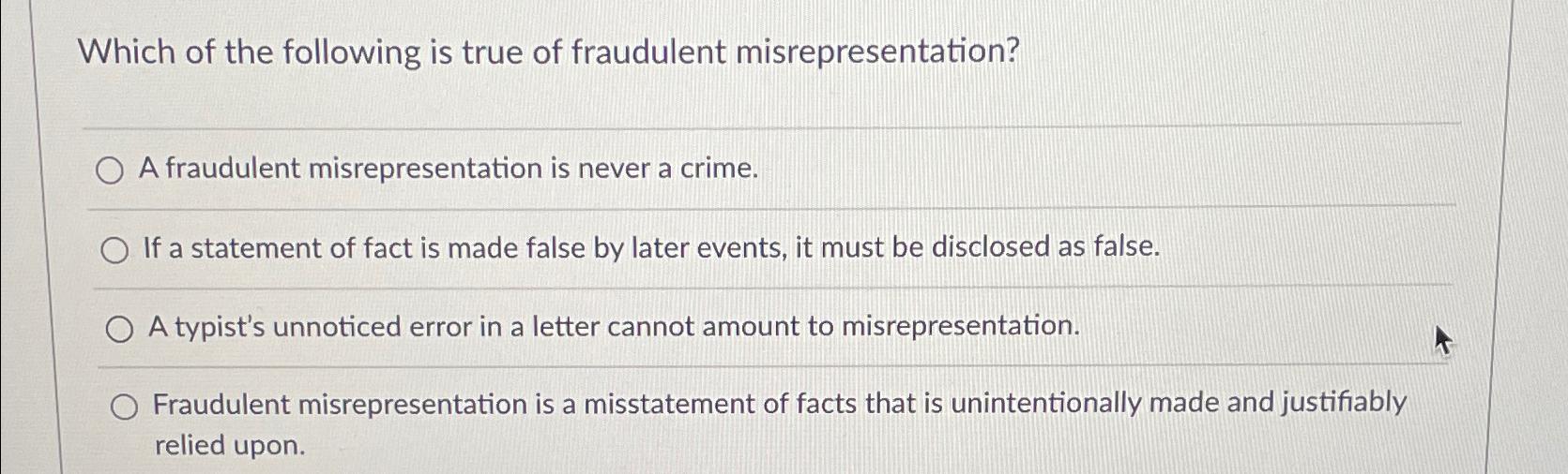 Solved Which of the following is true of fraudulent | Chegg.com