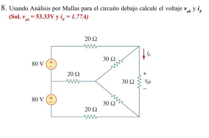 Solved 8 Usando Análisis Por Mallas Para El Circuito Debajo
