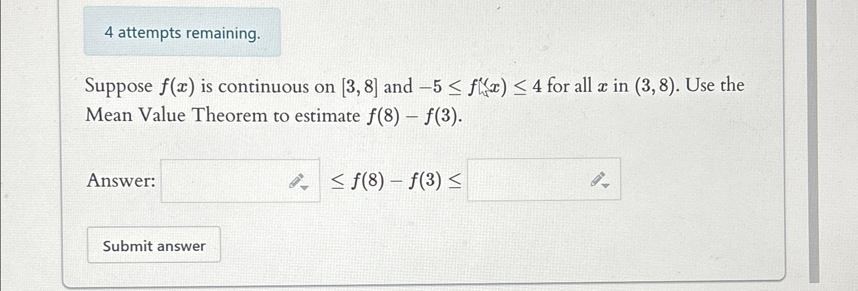 Solved 4 ﻿attempts remaining.Suppose f(x) ﻿is continuous on | Chegg.com