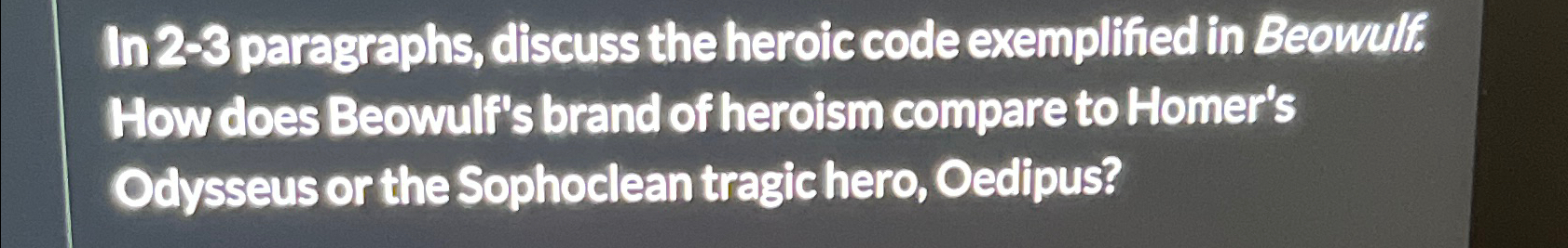 Solved In 2-3 ﻿paragraphs, discuss the heroic code | Chegg.com