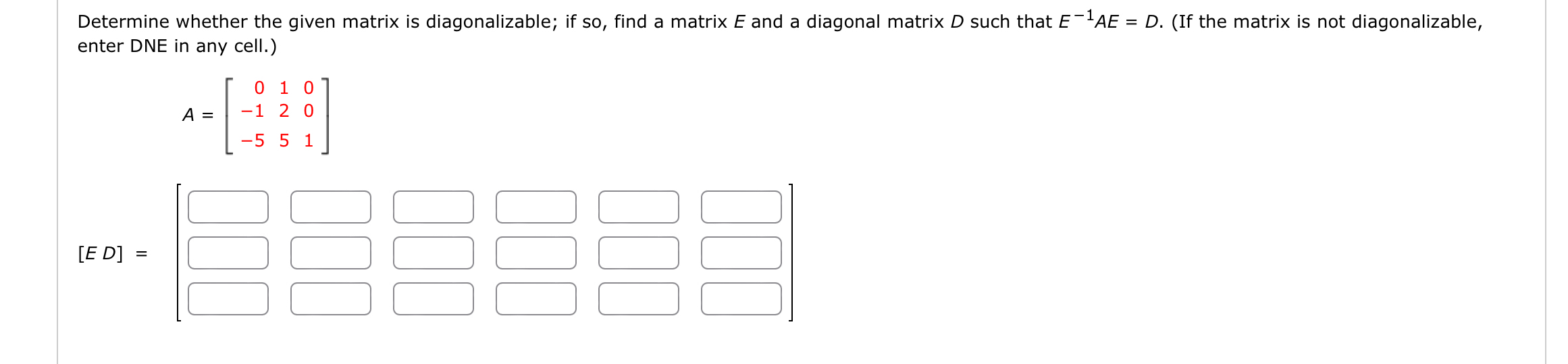 Solved Determine whether the given matrix is diagonalizable; | Chegg.com