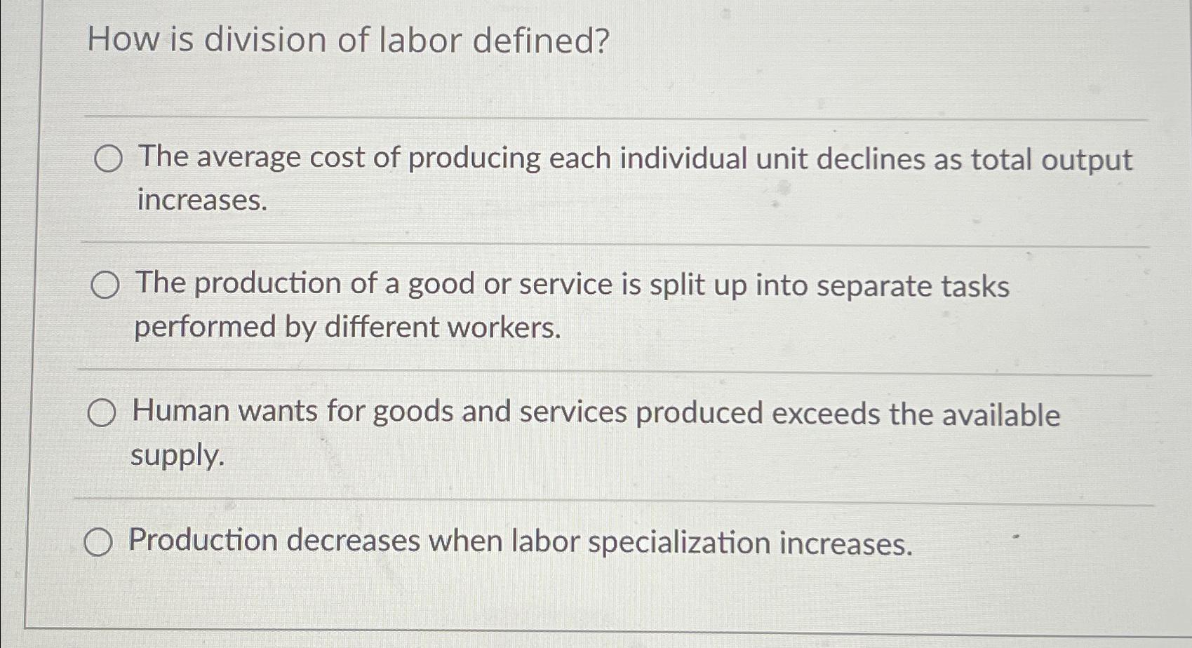 Solved How is division of labor defined?The average cost of | Chegg.com