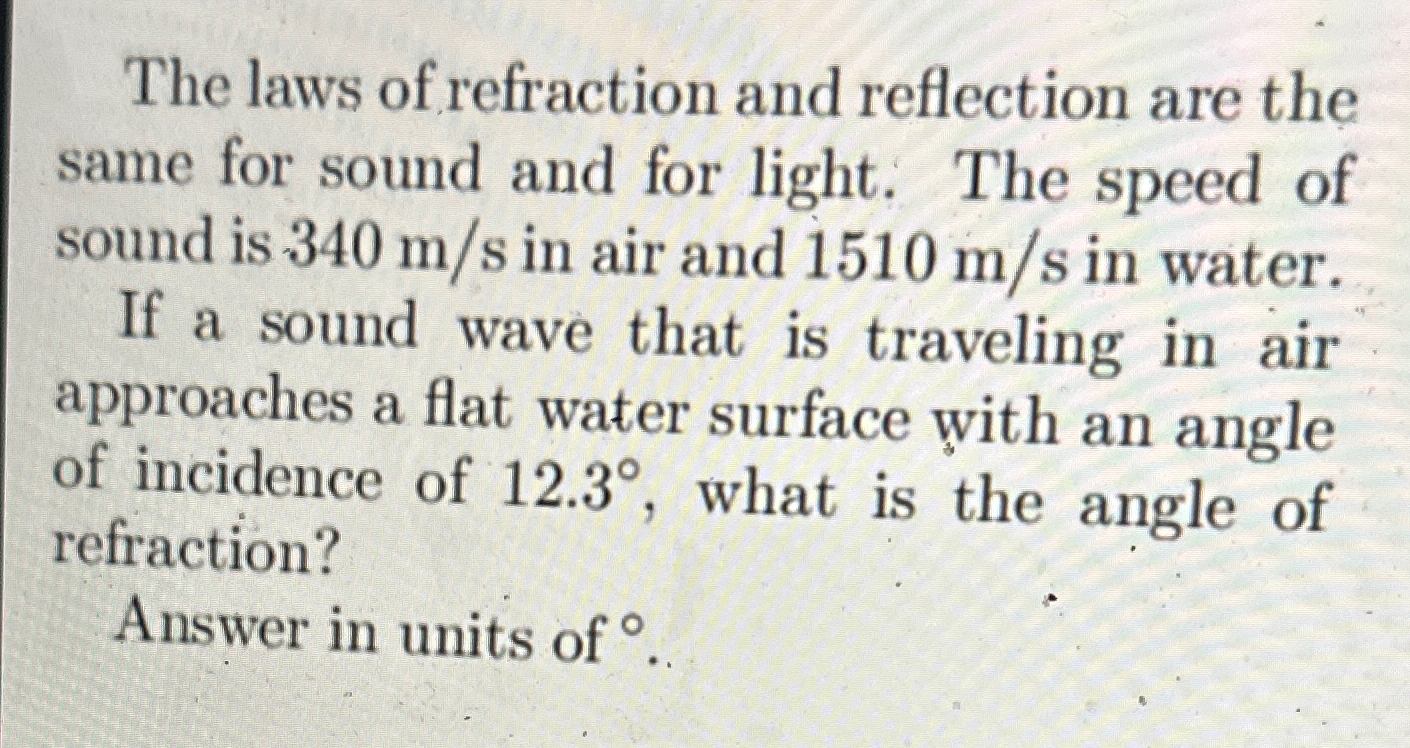 Solved The laws of refraction and reflection are the same | Chegg.com
