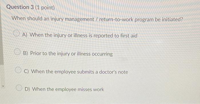 Solved The return-to-work process for an injured worker can | Chegg.com