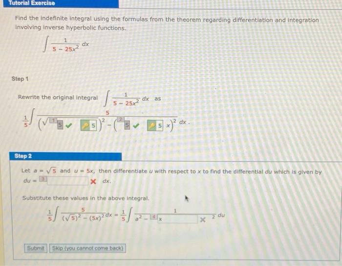 Solved Tutorial Exercise Find the indefinite integral using | Chegg.com