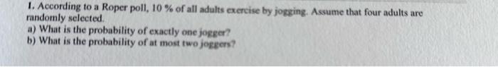 Solved 1. According to a Roper poll, 10% of all adults | Chegg.com