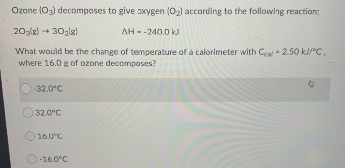 Solved Ozone (O3) decomposes to give oxygen (O2) according | Chegg.com