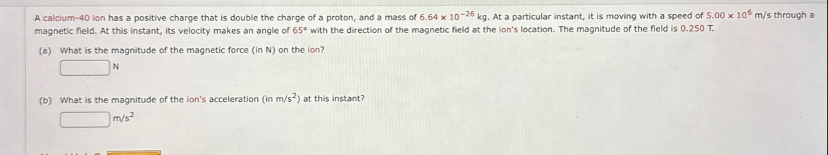 Solved A calcium-40 ﻿ion has a positive charge that is | Chegg.com